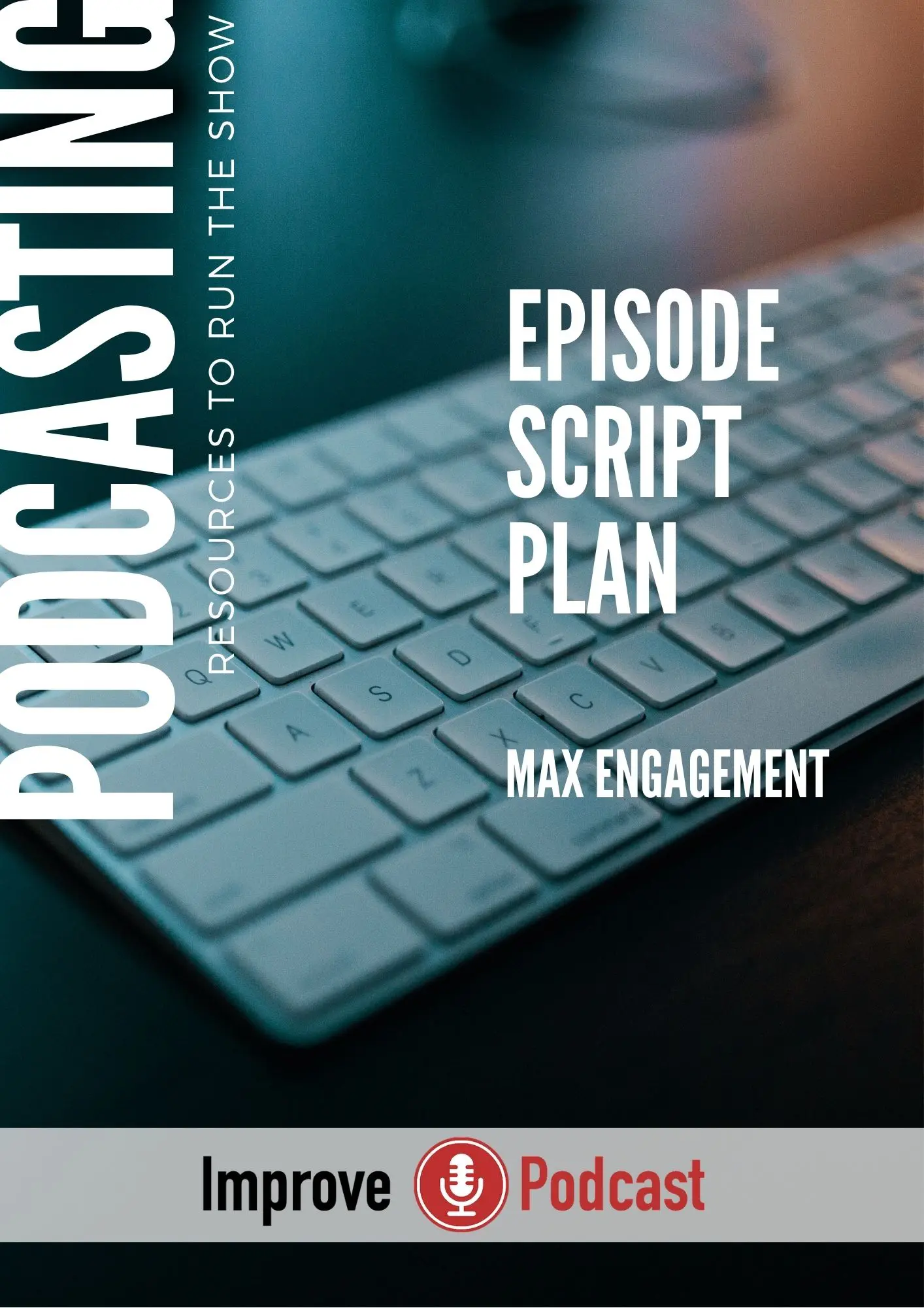 How to Plan Podcast Episode Structure in 10 Easy Steps